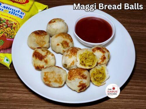 Maggi Bread Balls Recipe | Maggi Bread Bites - The Garus Kitchen