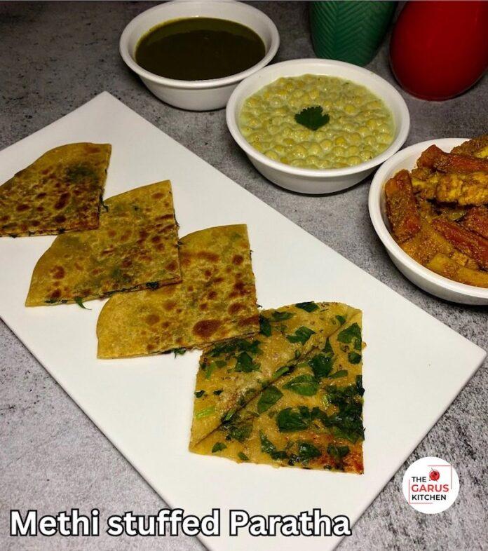 Methi stuffed Paratha Recipe | Quick Fenugreek stuffed Paratha - The ...