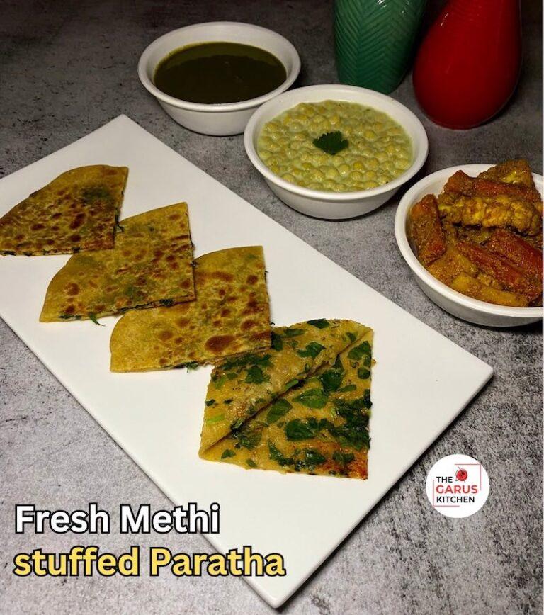 Methi stuffed Paratha Recipe | Quick Fenugreek stuffed Paratha - The ...